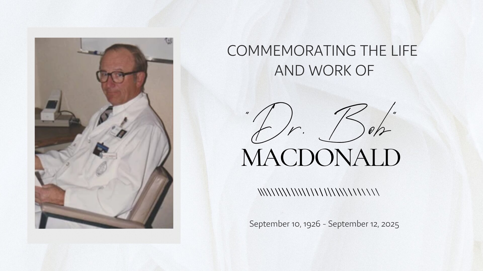 Commemorating the Life and Work of "Dr. Bob" MacDonald - Canadian ...